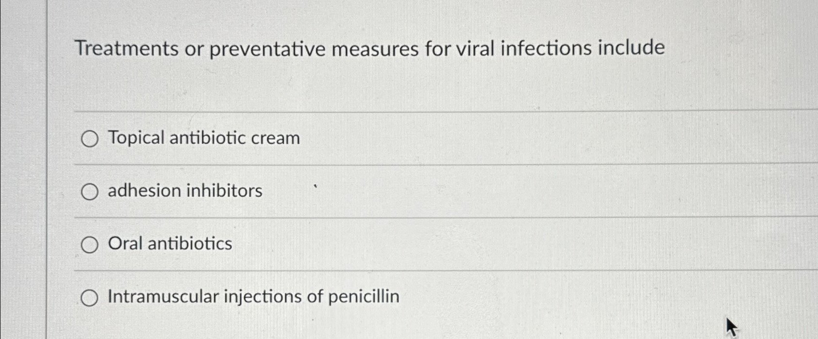 Solved Treatments or preventative measures for viral | Chegg.com