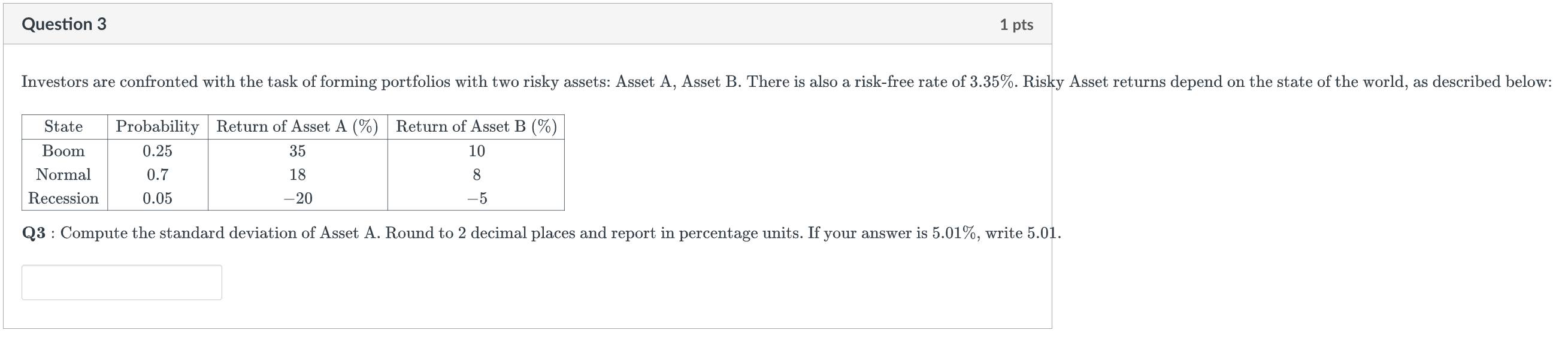 Solved Question 3Investors are confronted with the task of | Chegg.com