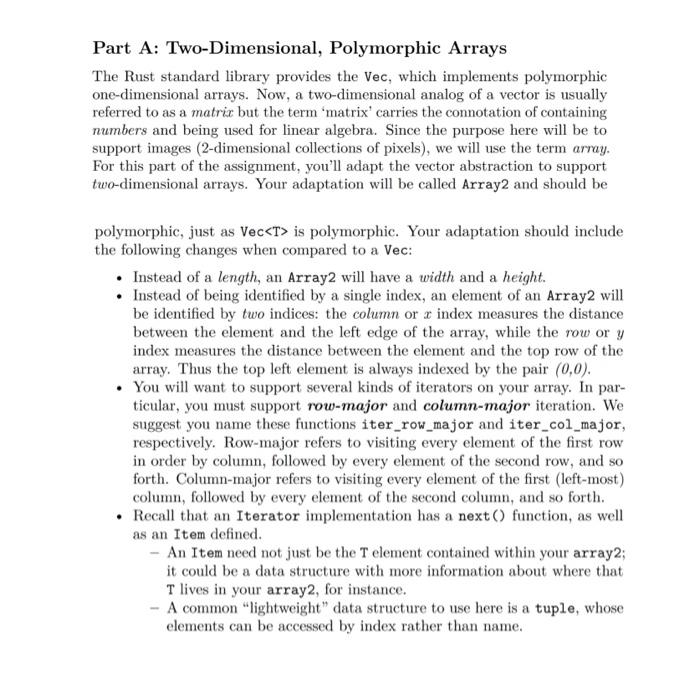 Part A: Two-Dimensional, Polymorphic Arrays The Rust | Chegg.com
