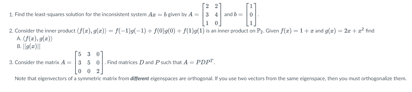 Solved Find the least-squares solution for the inconsistent | Chegg.com