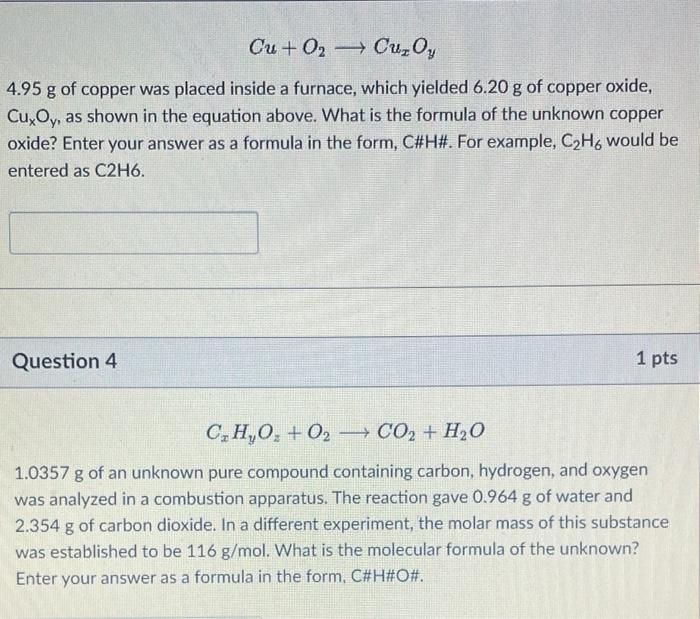 Solved Cu+O2 CuxOy 4.95 g of copper was placed inside a | Chegg.com
