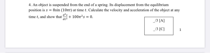 Solved 4. An object is suspended from the end of a spring. | Chegg.com