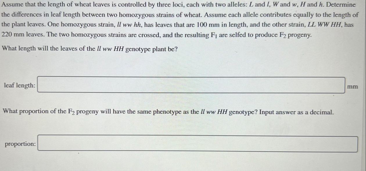 Solved Assume that the length of wheat leaves is controlled | Chegg.com