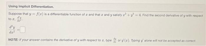 Solved Using Implicit Differentiation. Suppose that y = f(x) | Chegg.com