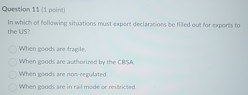 Solved Question 11 (1 ﻿point)In which of following | Chegg.com