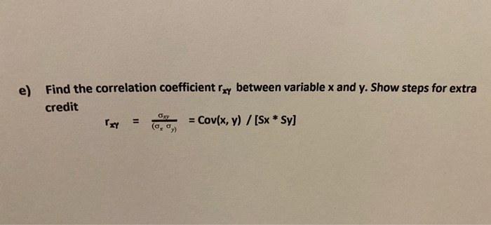 Solved e) Find the correlation coefficient rxy between | Chegg.com