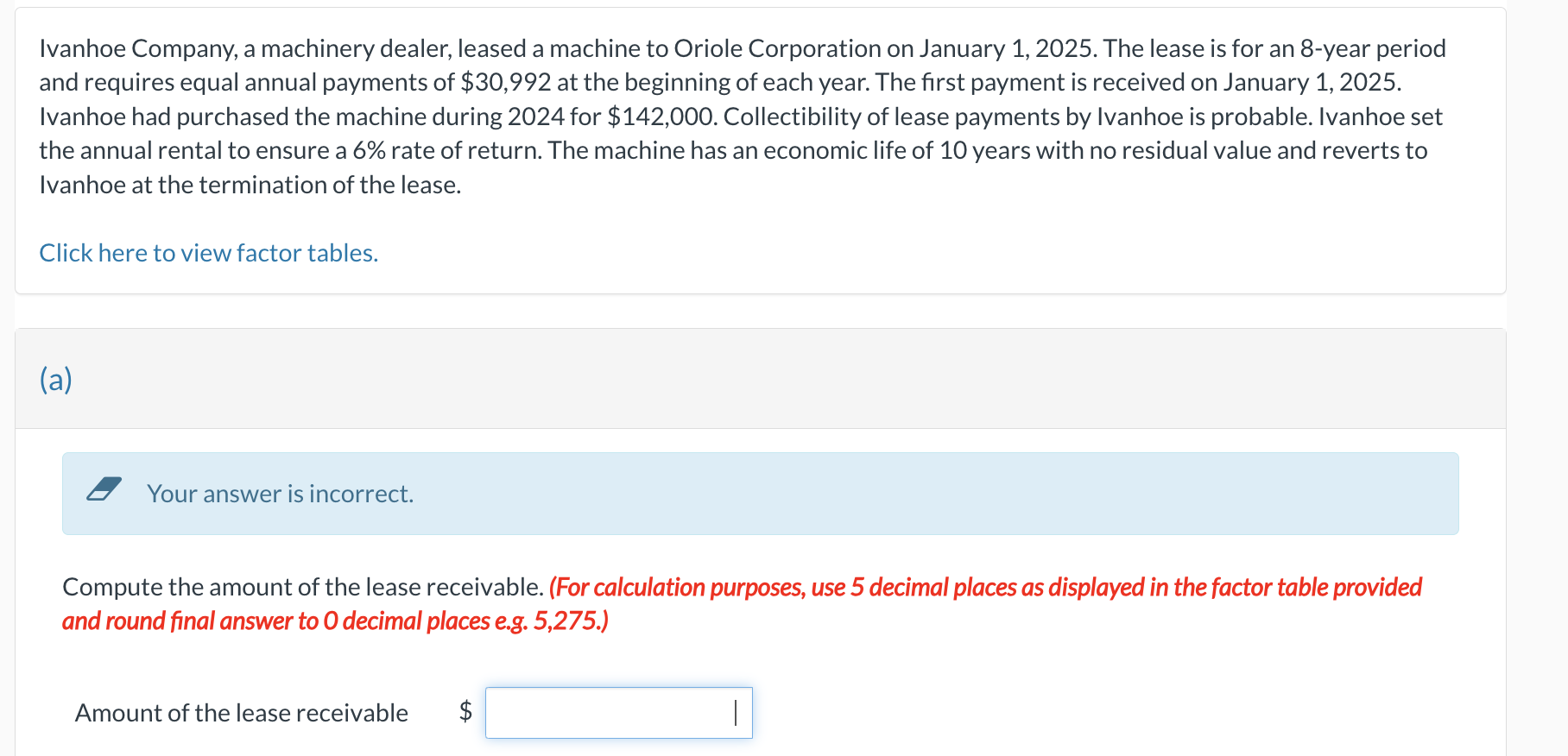 Solved Ivanhoe Company, a machinery dealer, leased a machine | Chegg.com