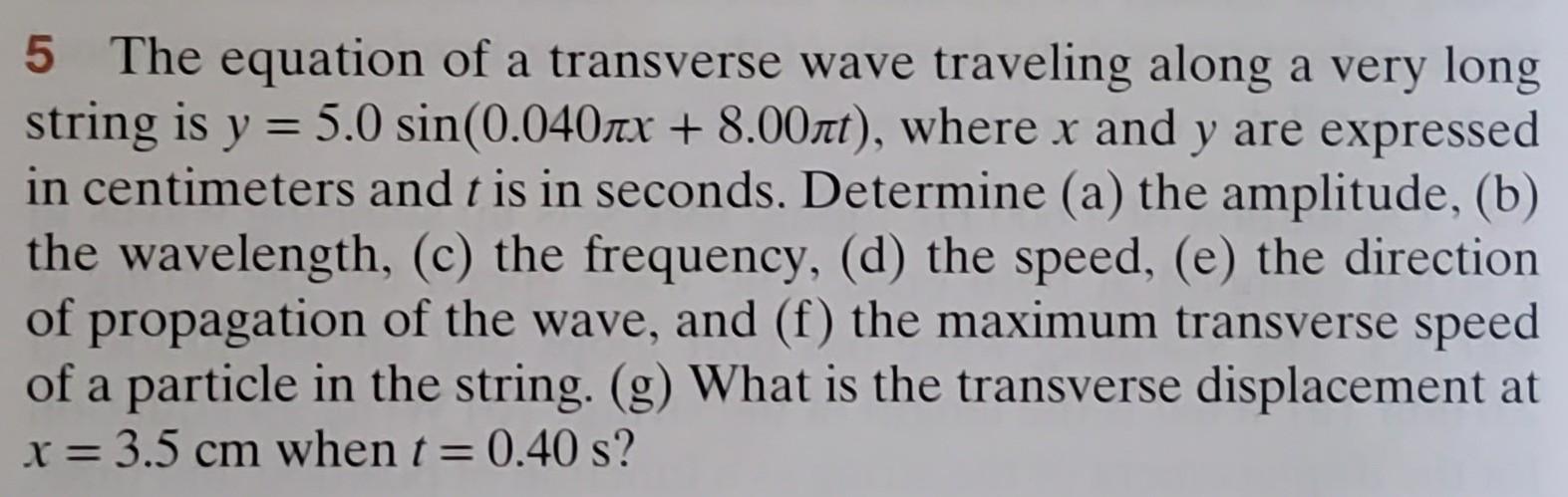 Solved 5 The Equation Of A Transverse Wave Traveling Along A