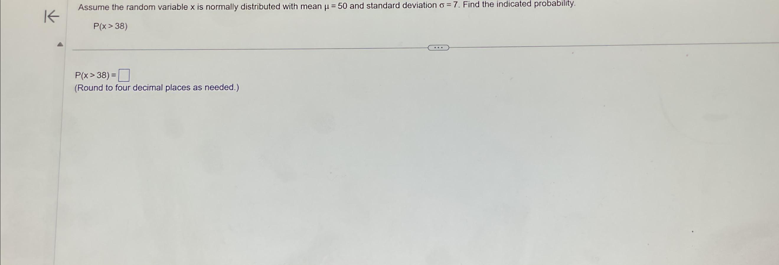 Solved Assume the random variable x ﻿is normally distributed | Chegg.com