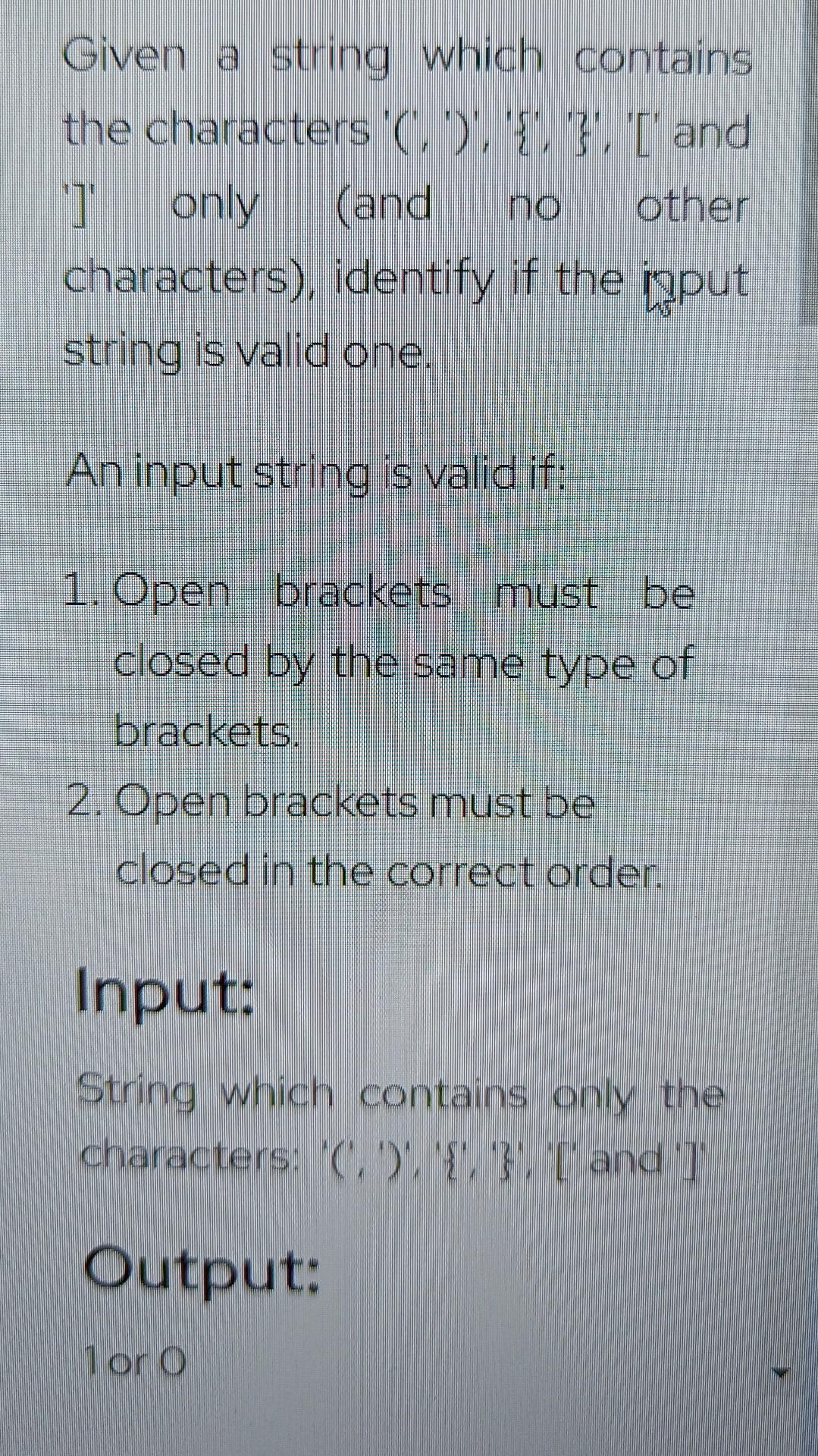 Solved Given a string which contains the characters '(', | Chegg.com