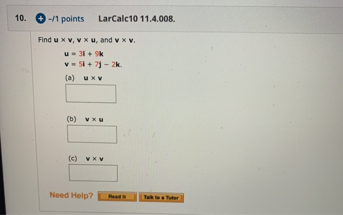 Solved 10. + -11 points LarCalc10 11.4.008. Find u xv, v x | Chegg.com Solved 10. + -11 points LarCalc10 11.4.008. Find u xv, v x | Chegg.com