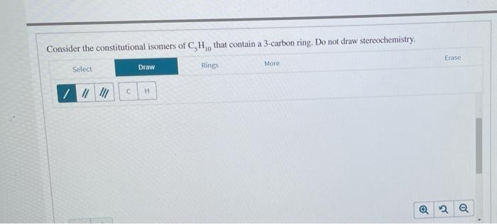Solved Consider the constitutional isomers of C, H, that | Chegg.com