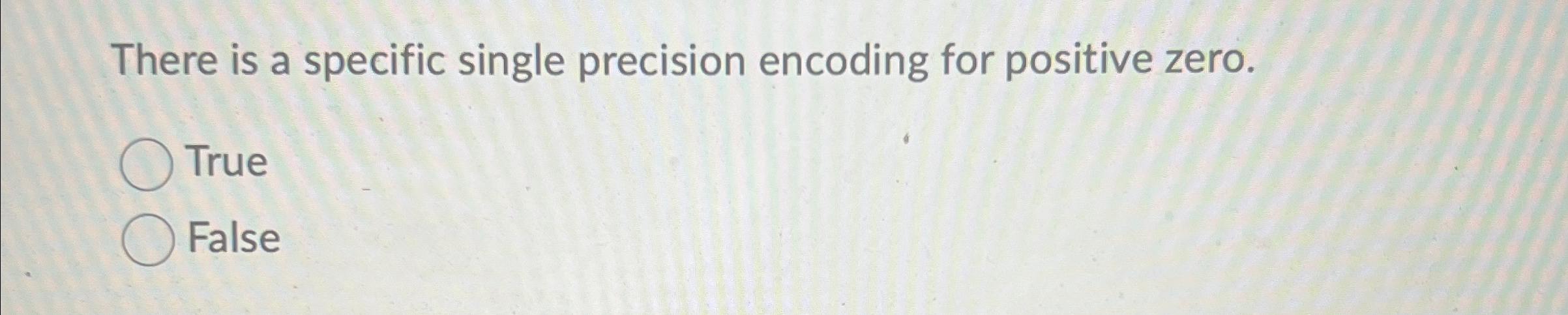 Solved There is a specific single precision encoding for | Chegg.com