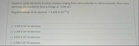 Solved Common static electricity involves charges ranging | Chegg.com
