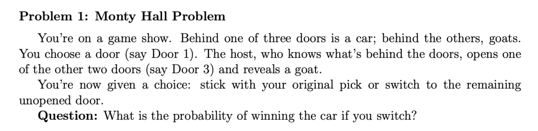Solved Problem 1: Monty Hall ProblemYou're on a game show. | Chegg.com