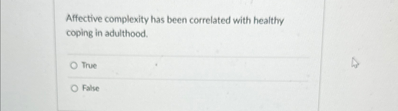 Solved Affective complexity has been correlated with healthy | Chegg.com