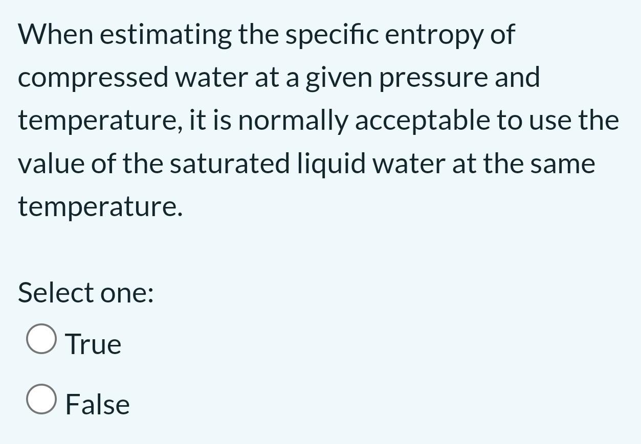 Solved When estimating the specific entropy of compressed | Chegg.com