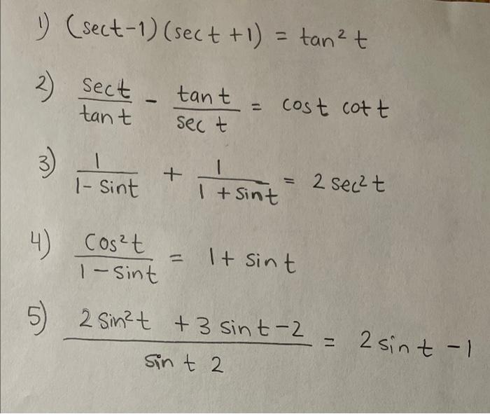 Solved 1) (sect-1) (sect +1) = tant ( 2 2) sect - 3 tant | Chegg.com