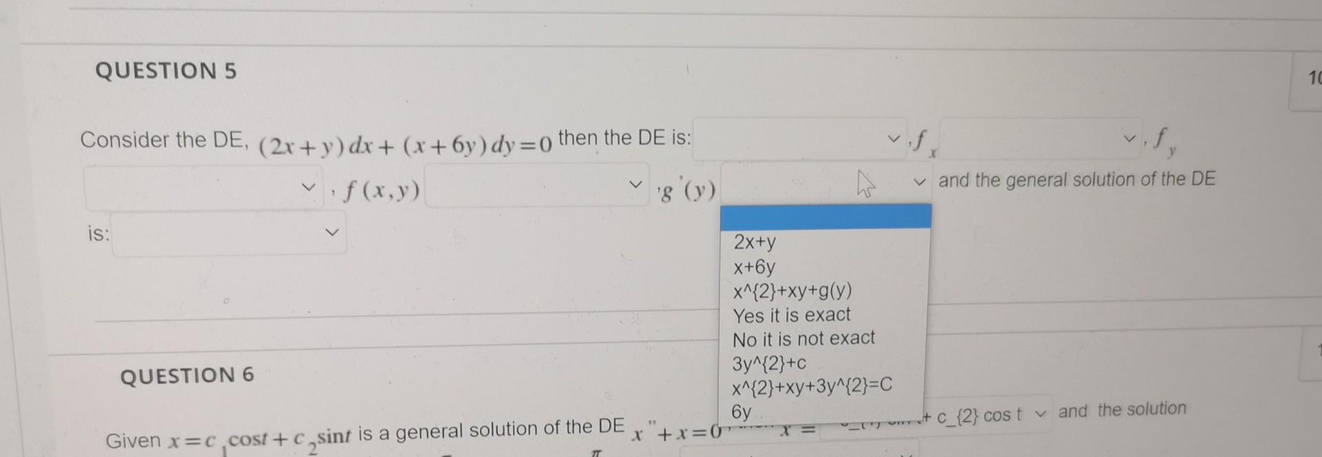 Solved Consider the DE, (2x+y)dx+(x+6y)dy=0 then the DE is: | Chegg.com