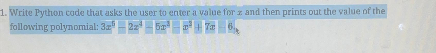 Solved Write Python code that asks the user to enter a value | Chegg.com