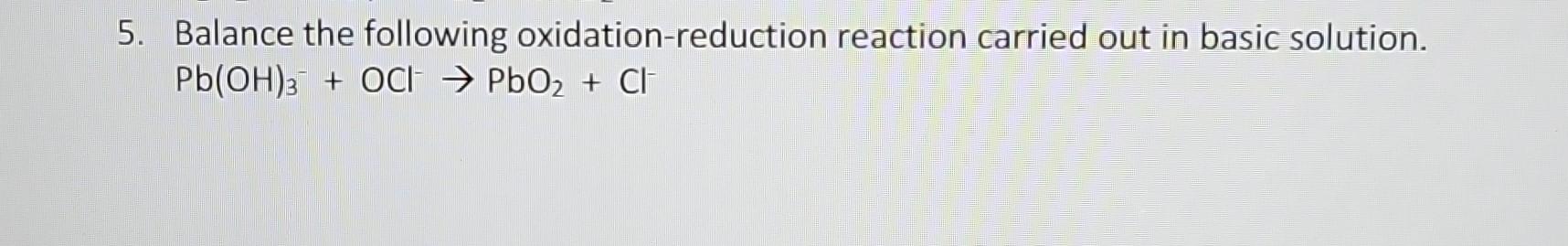 Solved Balance The Following Oxidation Reduction Reaction