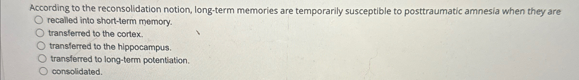 Solved According to the reconsolidation notion, long-term | Chegg.com