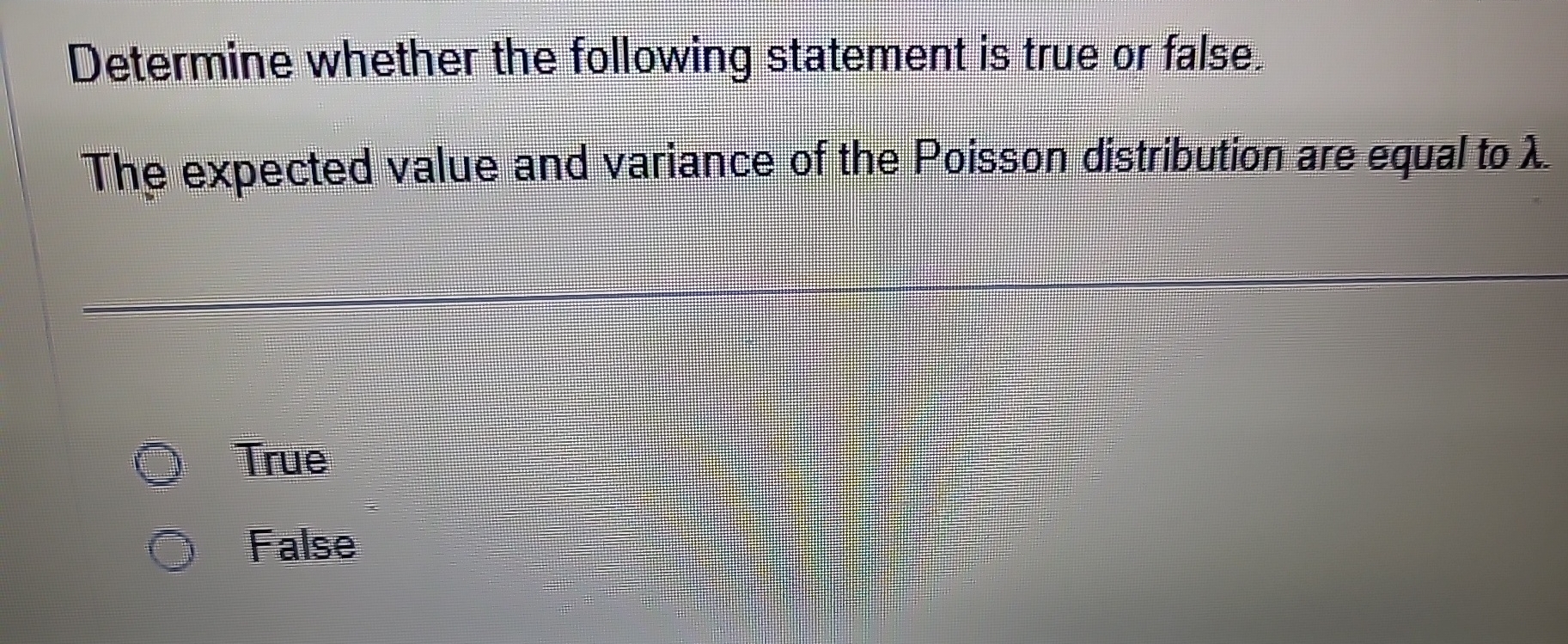 Solved Determine whether the following statement is true or | Chegg.com