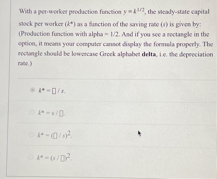 Solved With A Per Worker Production Function Y K1 2 The