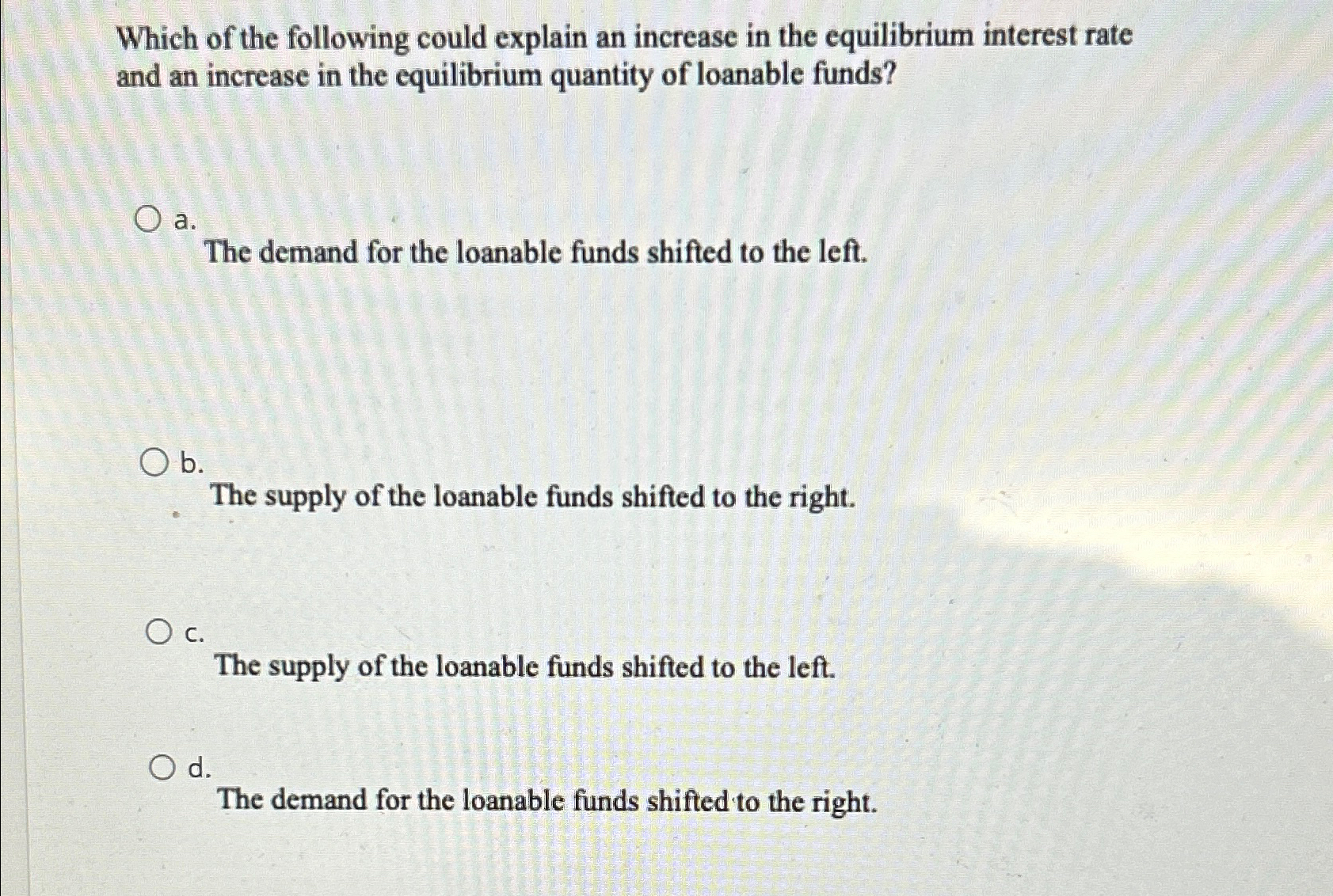 Solved Which of the following could explain an increase in | Chegg.com
