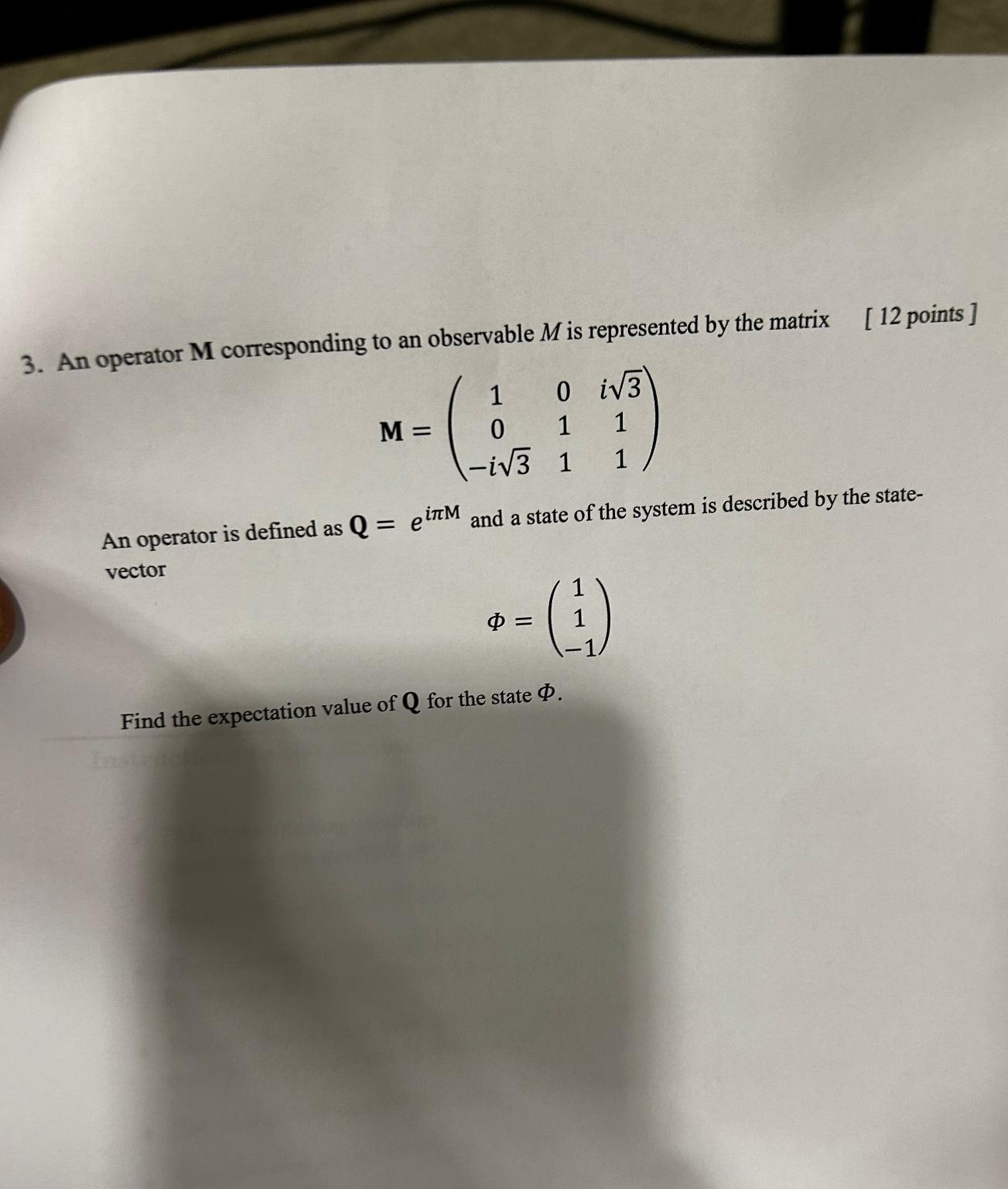 Solved An operator M ﻿corresponding to an observable M ﻿is | Chegg.com