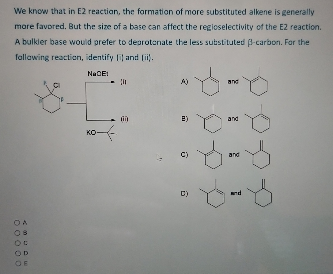 Solved We know that in E2 ﻿reaction, the formation of more | Chegg.com