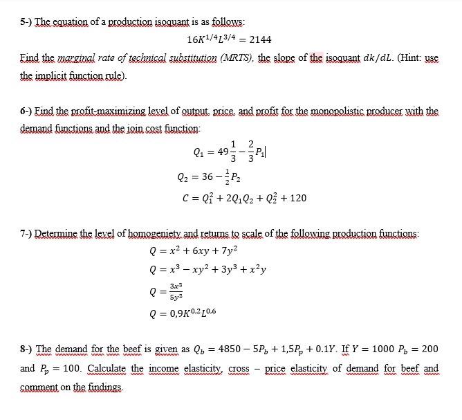 Solved 5-) The equation of a production isoquant is as | Chegg.com