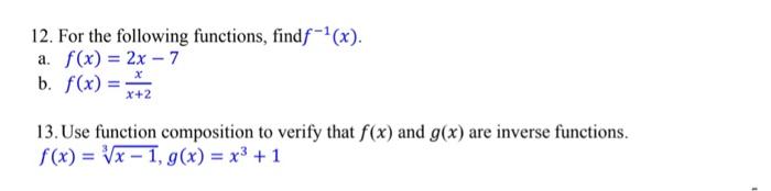 Solved 12. For the following functions, find f−1(x). a. | Chegg.com