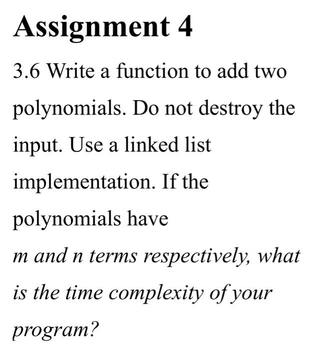 Solved Assignment 4 3.6 Write a function to add two a | Chegg.com