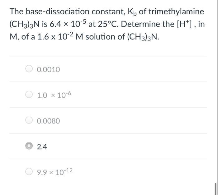 Solved The base-dissociation constant, Kb of trimethylamine | Chegg.com