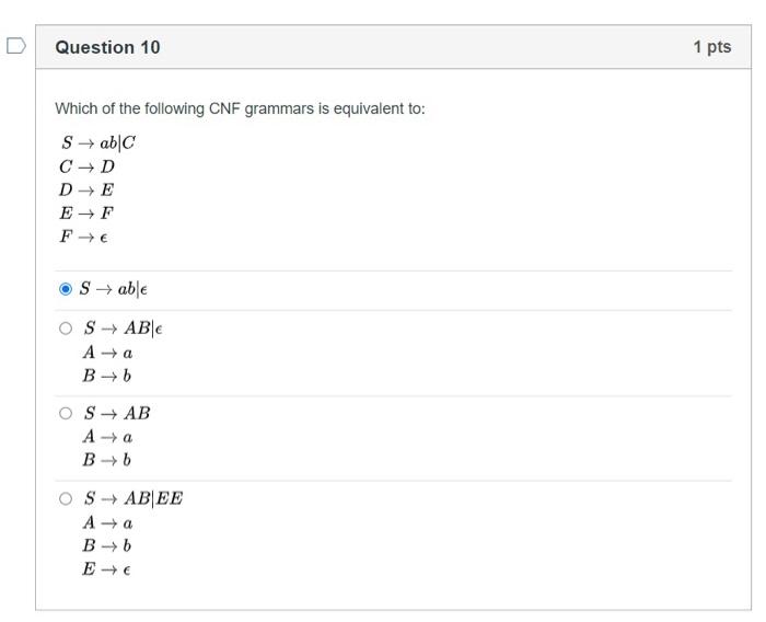 Solved Question 10 1 pts Which of the following CNF grammars | Chegg.com