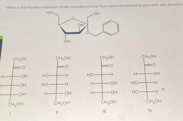 Solved What is the Fischer projection of the monosaccharlde | Chegg.com
