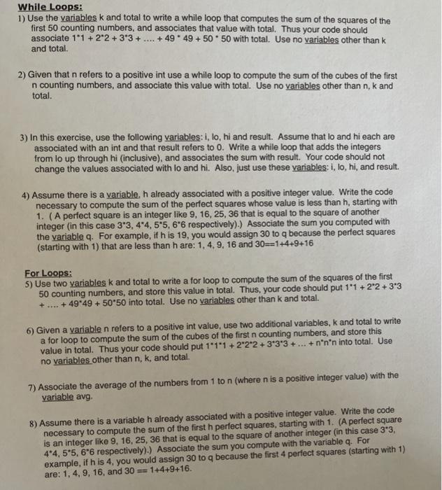 Solved While Loops: 1) Use the variables k and total to | Chegg.com