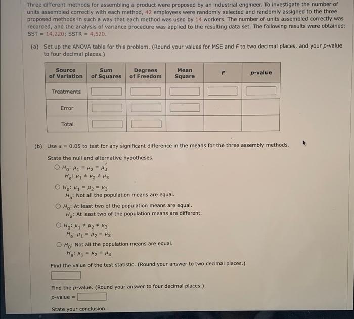 Solved Three different methods for assembling a product were | Chegg.com