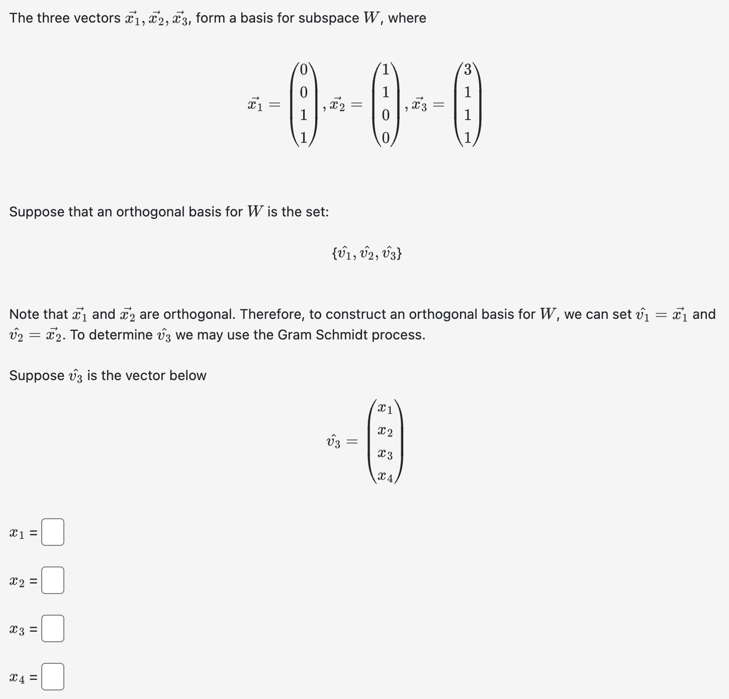 Solved The three vectors vec(x1),vec(x2),vec(x3), ﻿form a | Chegg.com