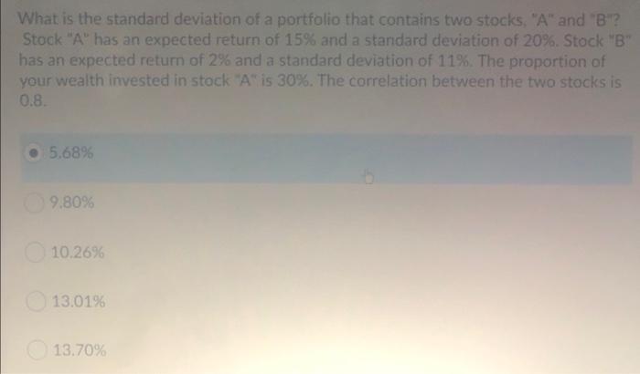 Solved What is the standard deviation of a portfolio that | Chegg.com