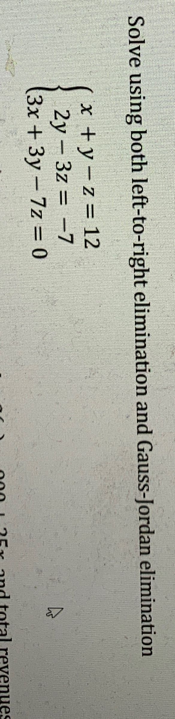 Solved Solve using both left-to-right elimination and | Chegg.com