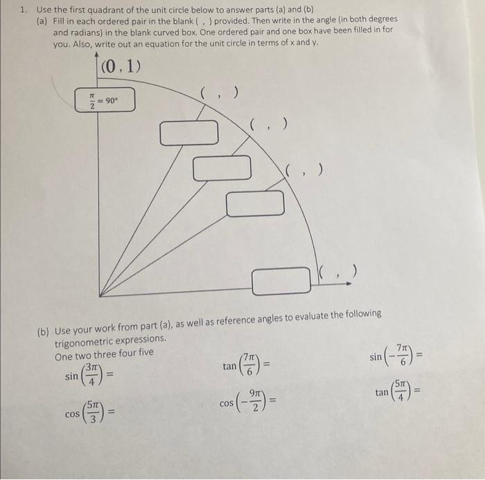Solved 1. Use the first quadrant of the unit circle below to | Chegg.com