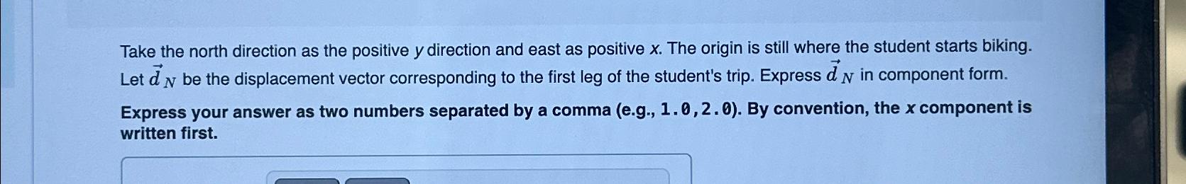 Solved Take the north direction as the positive y direction | Chegg.com