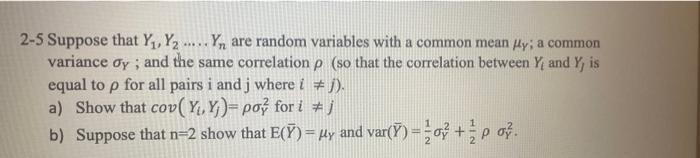 Solved 2-5 Suppose that Y1,Y2…..Yn are random variables with | Chegg.com