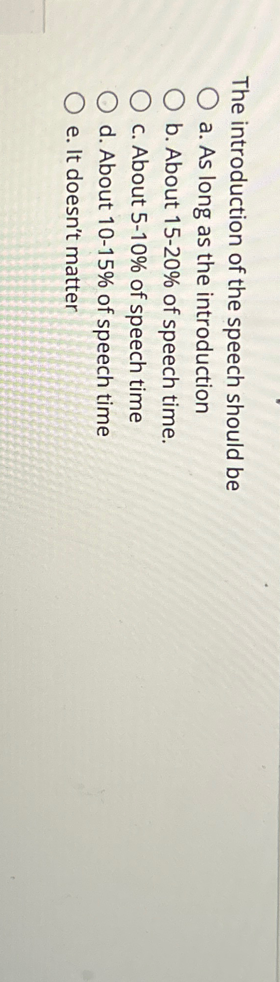 Solved The introduction of the speech should bea. ﻿As long | Chegg.com