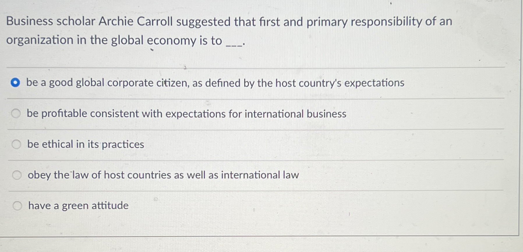 Solved Business scholar Archie Carroll suggested that first | Chegg.com