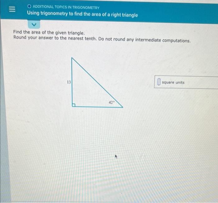 Solved O ADDITIONAL TOPICS IN TRIGONOMETRY = Using | Chegg.com
