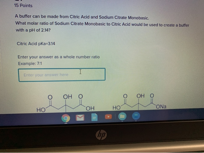 Solved 15 Points A buffer can be made from Citric Acid and | Chegg.com