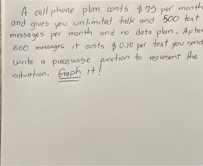 Solved A cell.phone plan costs \$75 per month and gives you | Chegg.com